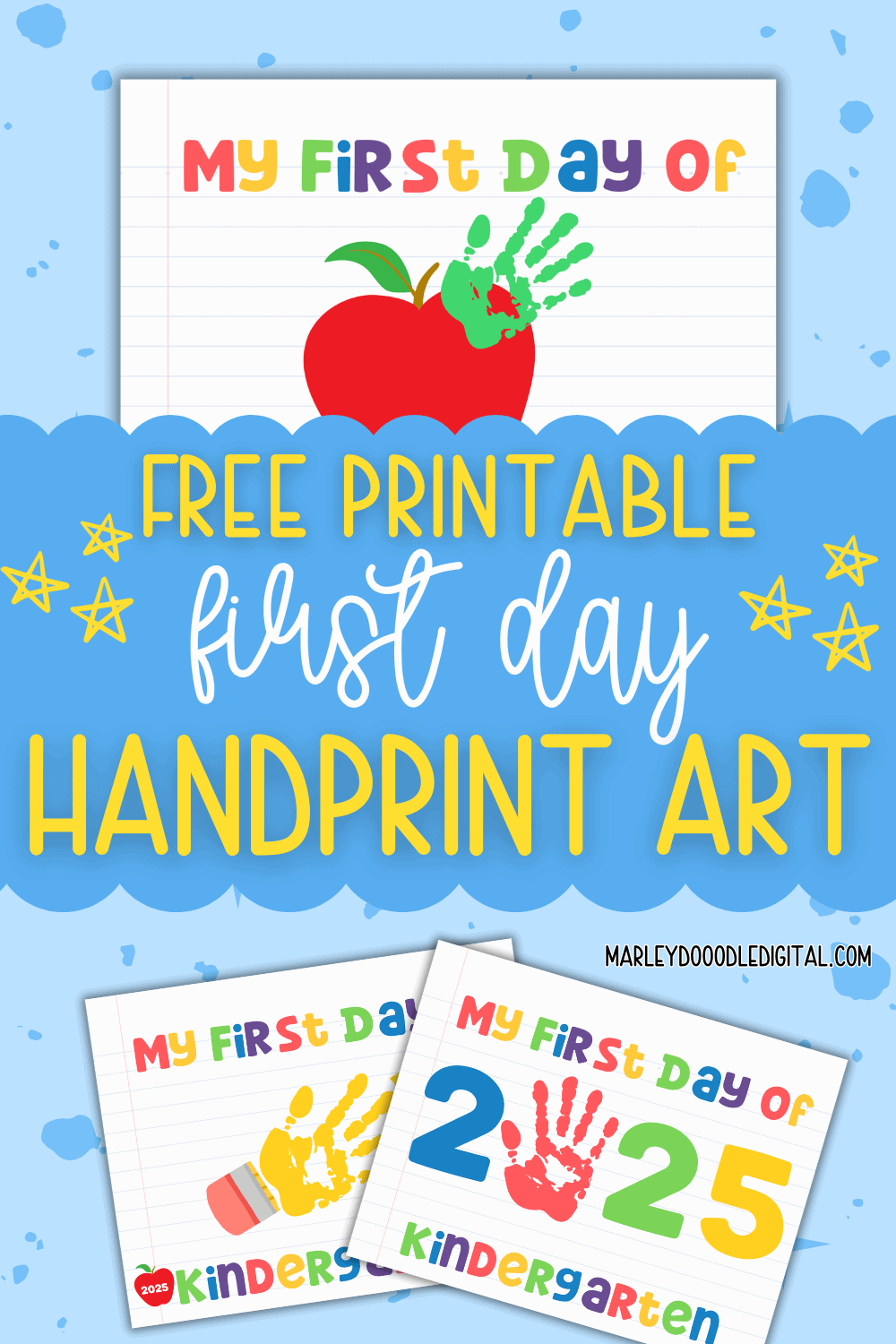 3 Free First Day of School Handprint Art Activity Printables - Marley ...