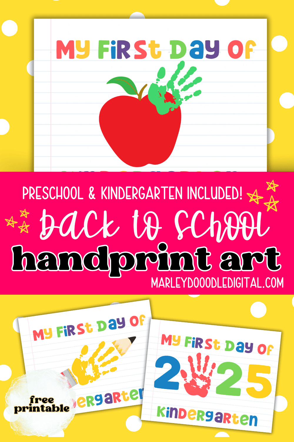 3 Free First Day of School Handprint Art Activity Printables - Marley ...