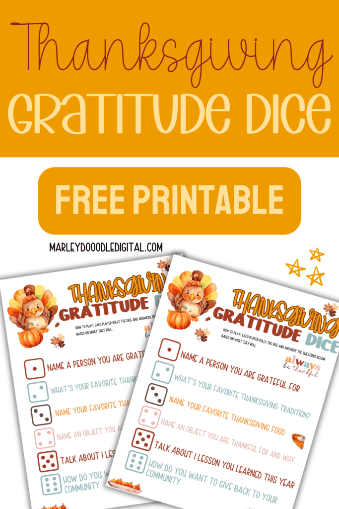 Fun & Easy Gratitude Thanksgiving Dice Game (Free Printable) - Marley ...