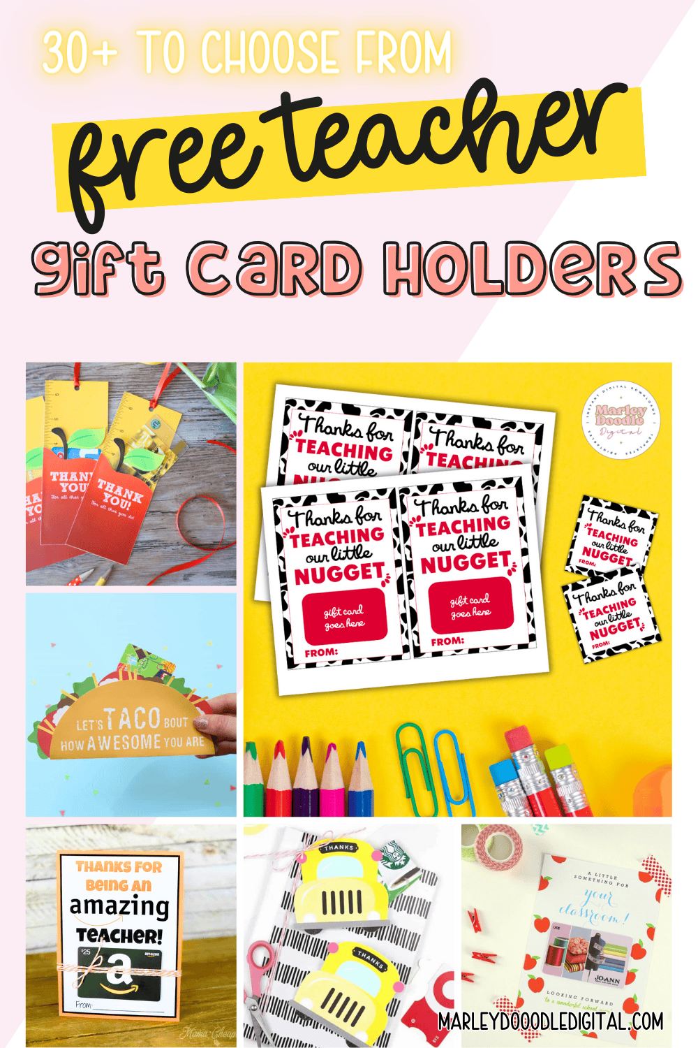 38 Extra Cute Totally Free Teacher Gift Card Holders - Marley Doodle ...