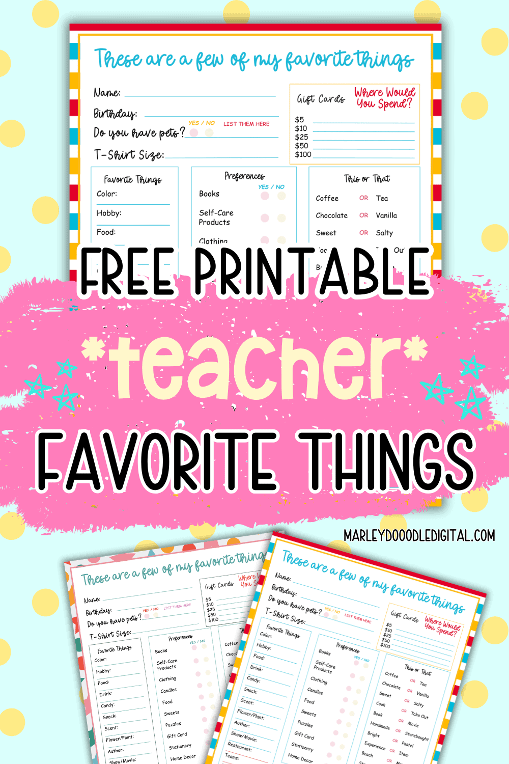 2 Cute Free Teacher Favorite Things Printable Questionnaires - Marley ...
