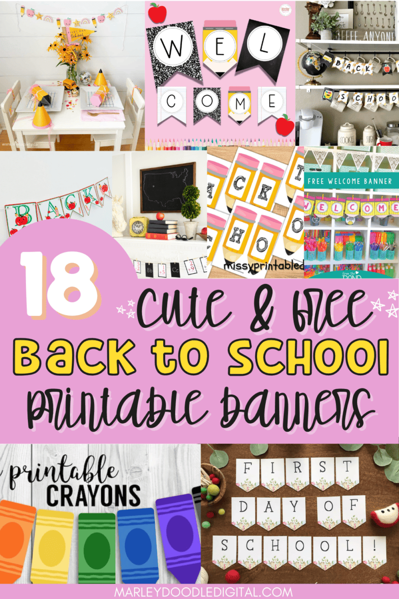 18 Totally Free Printable Back to School Banners - Marley Doodle Digital