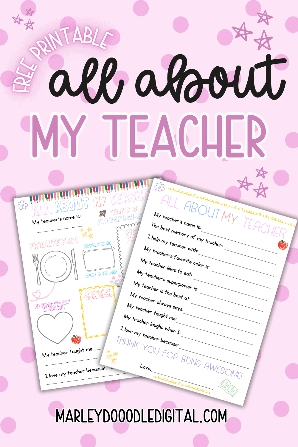 All About My Teacher (Great Printable for Appreciation!) - Marley ...