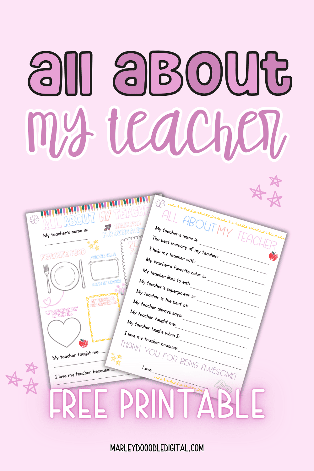 All About My Teacher (Great Printable for Appreciation!) - Marley ...