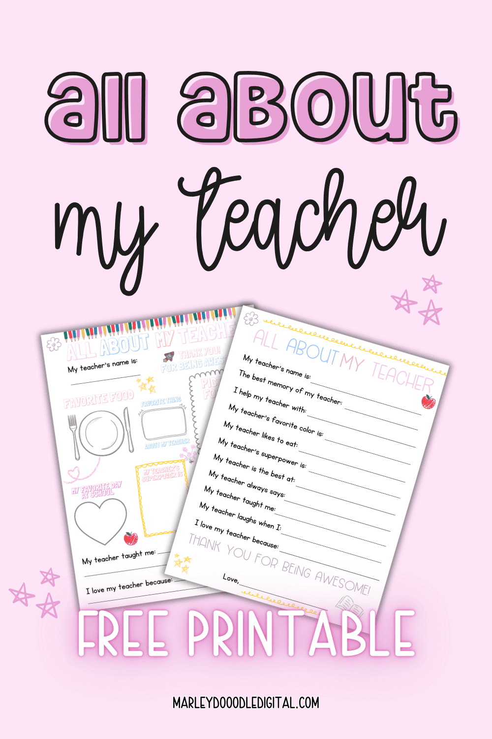 All About My Teacher (Great Printable for Appreciation!) - Marley ...