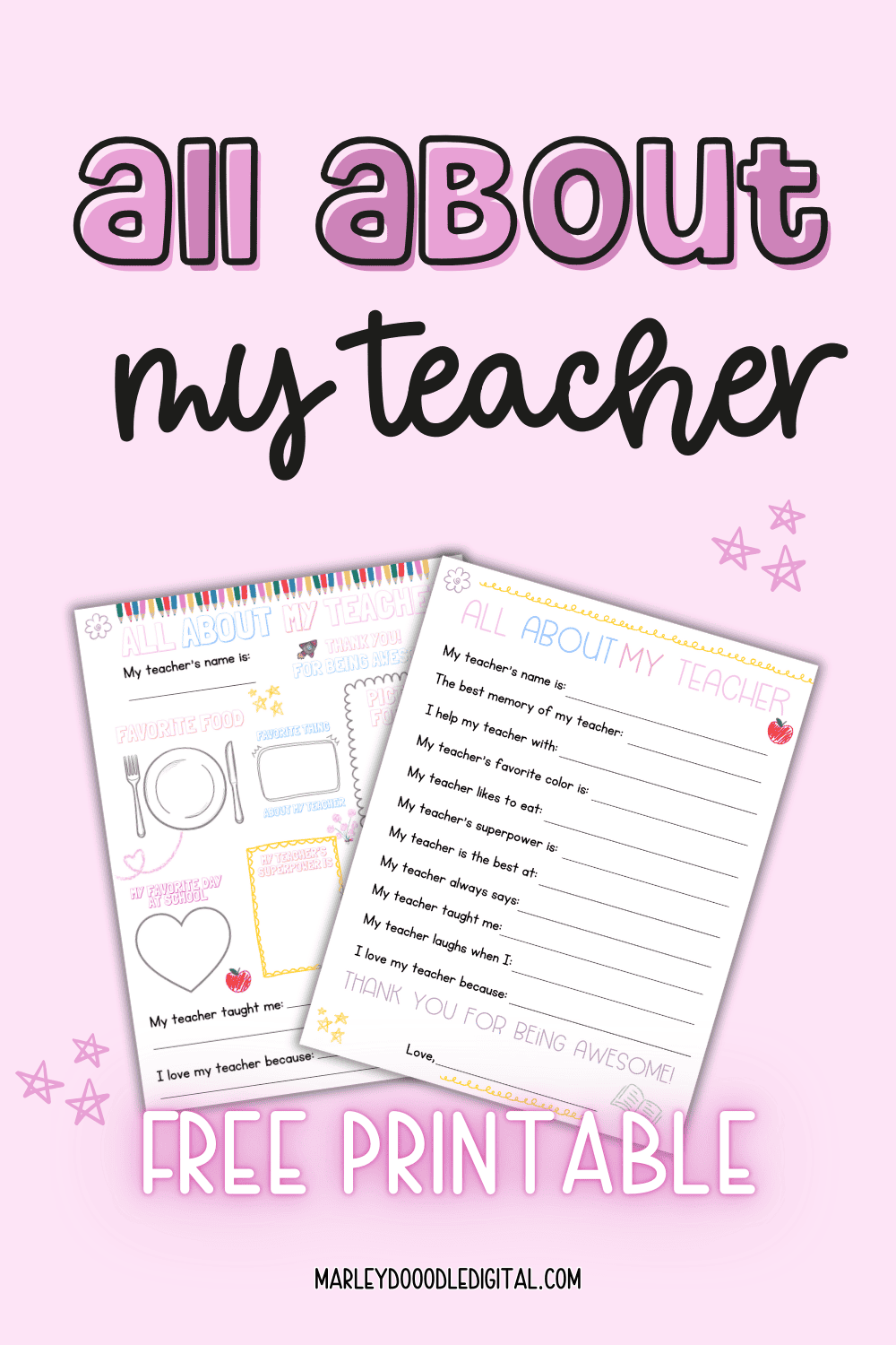 All About My Teacher (Great Printable for Appreciation!) - Marley ...