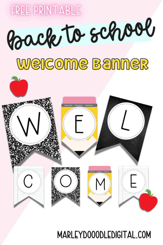 Printable Welcome Back to School Banner (Free!) - Marley Doodle Digital