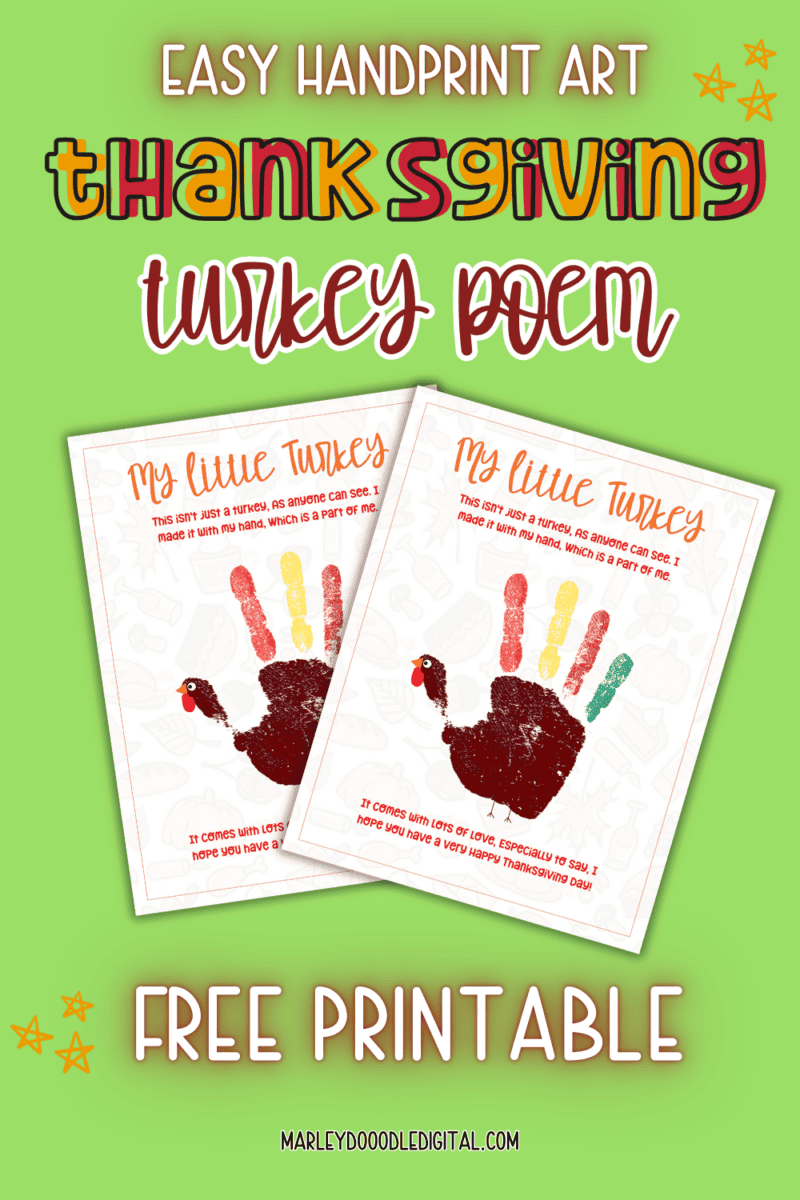 Easy and Cute Thanksgiving Handprint Turkey Poem (Free) - Marley Doodle ...