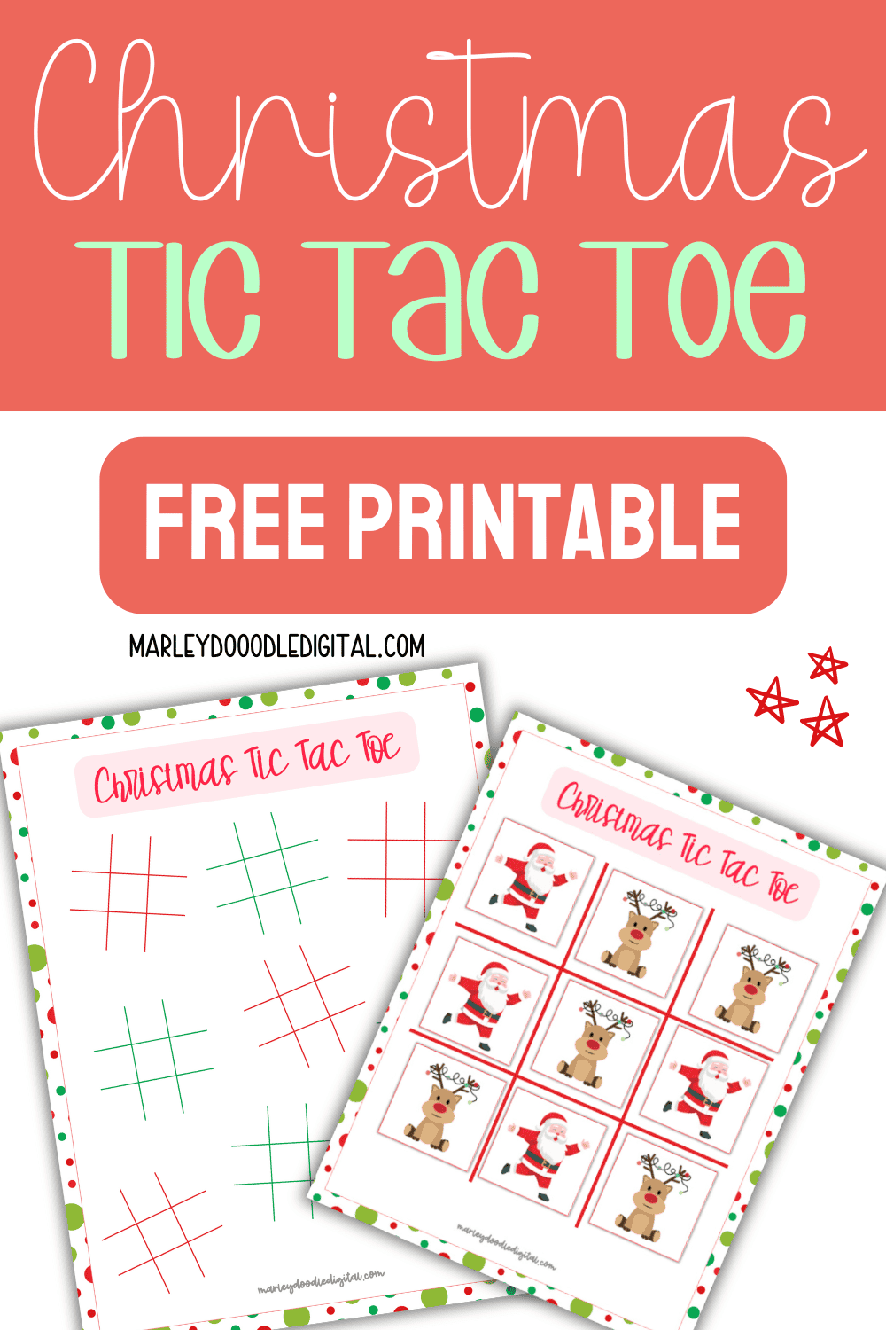 Free Printable Kids Christmas Tic Tac Toe Game (2 Versions!) - Marley ...