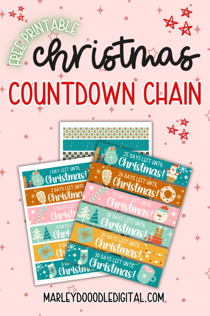Easy and Fun Christmas Countdown Paper Chain -Free Printable - Marley ...
