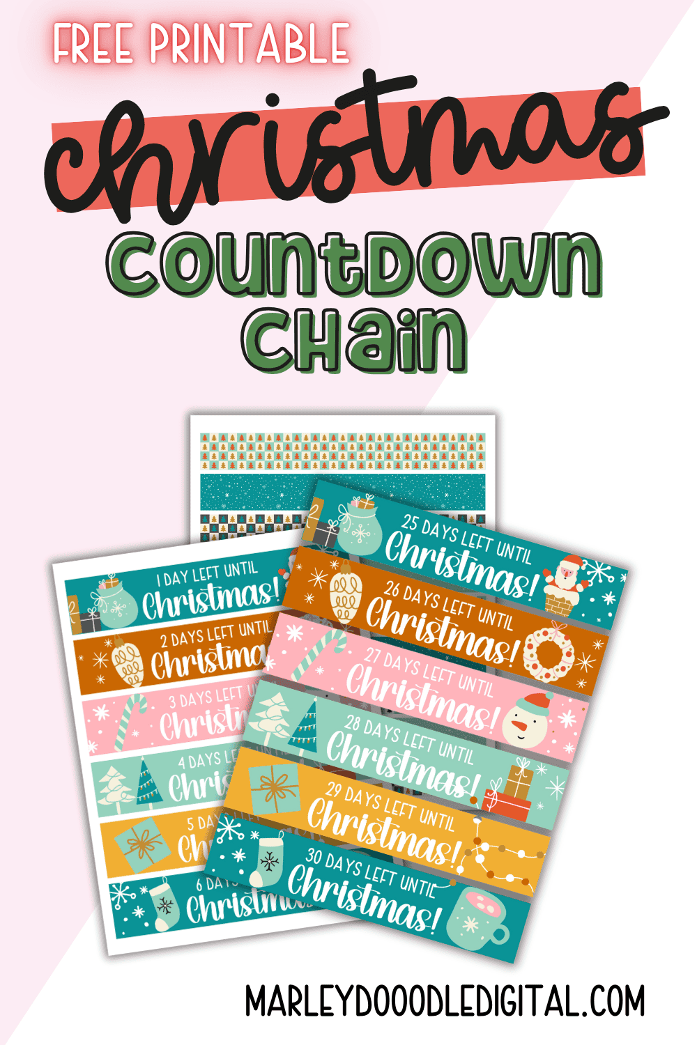 Easy and Fun Christmas Countdown Paper Chain -Free Printable - Marley ...