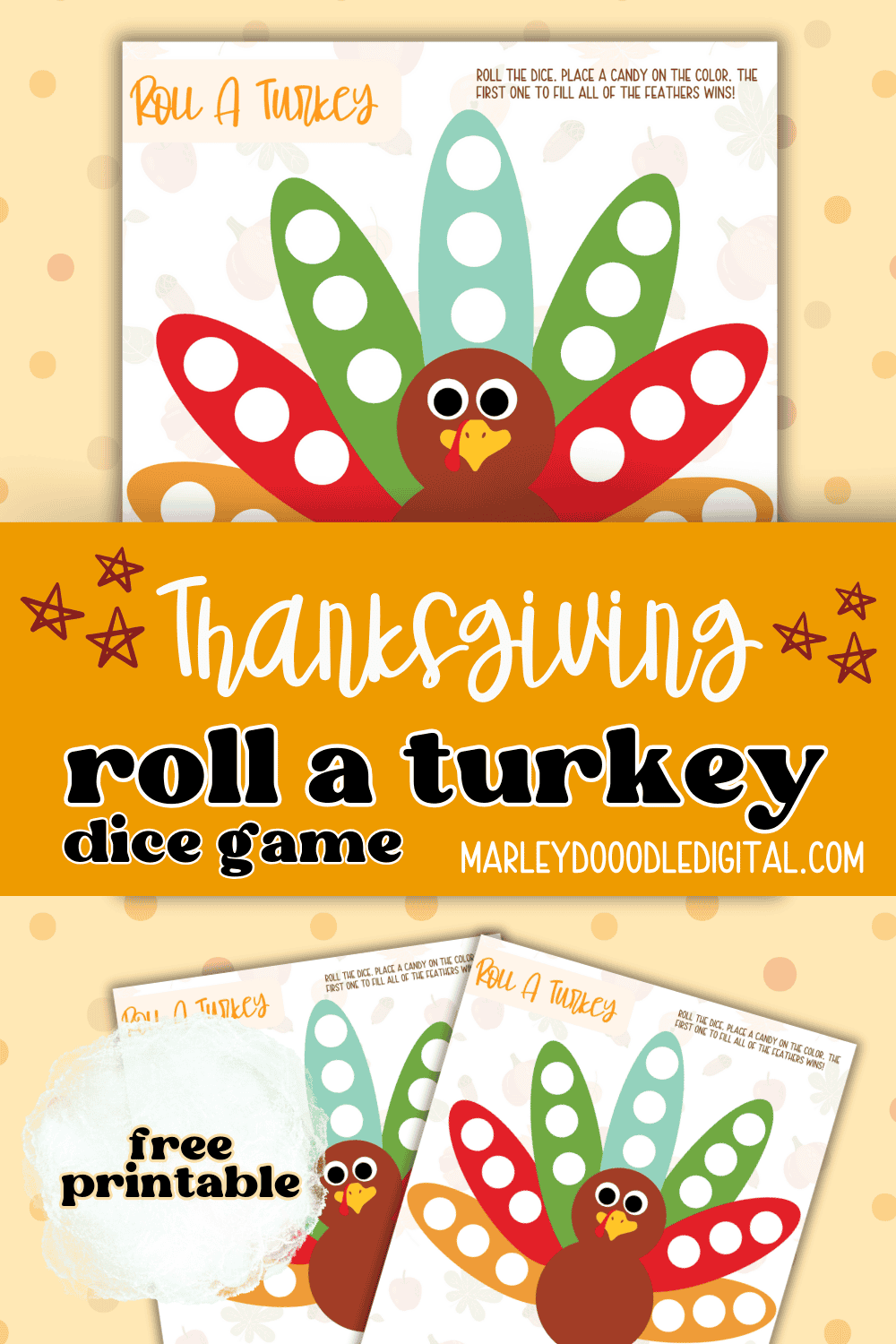 Thanksgiving Roll a Turkey Dice Game (Free Party Printable!) - Marley ...
