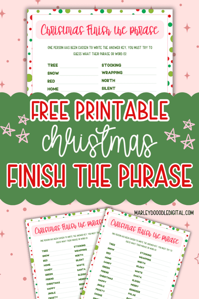 Fun Christmas Finish the Phrase Game (Free Printable!) - Marley Doodle ...