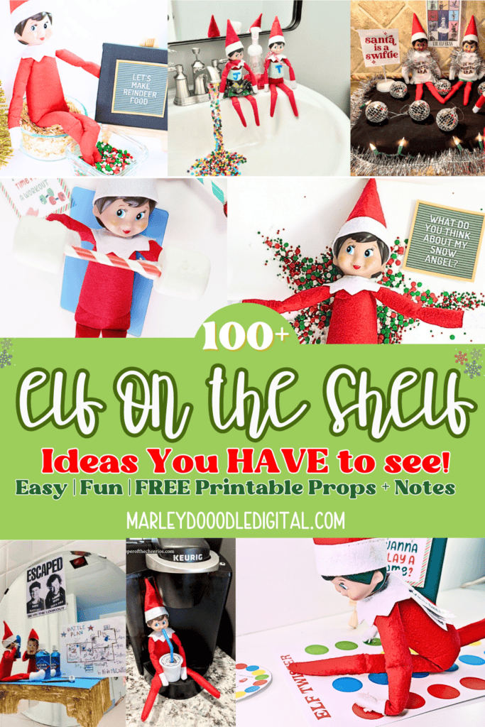 101+ Easy Elf Ideas for This Christmas Season - Marley Doodle Digital