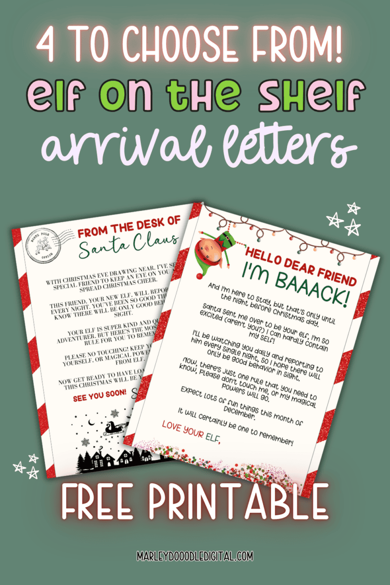 Free Elf Arrival Letter Printables - 3 To Choose From! - Marley Doodle ...