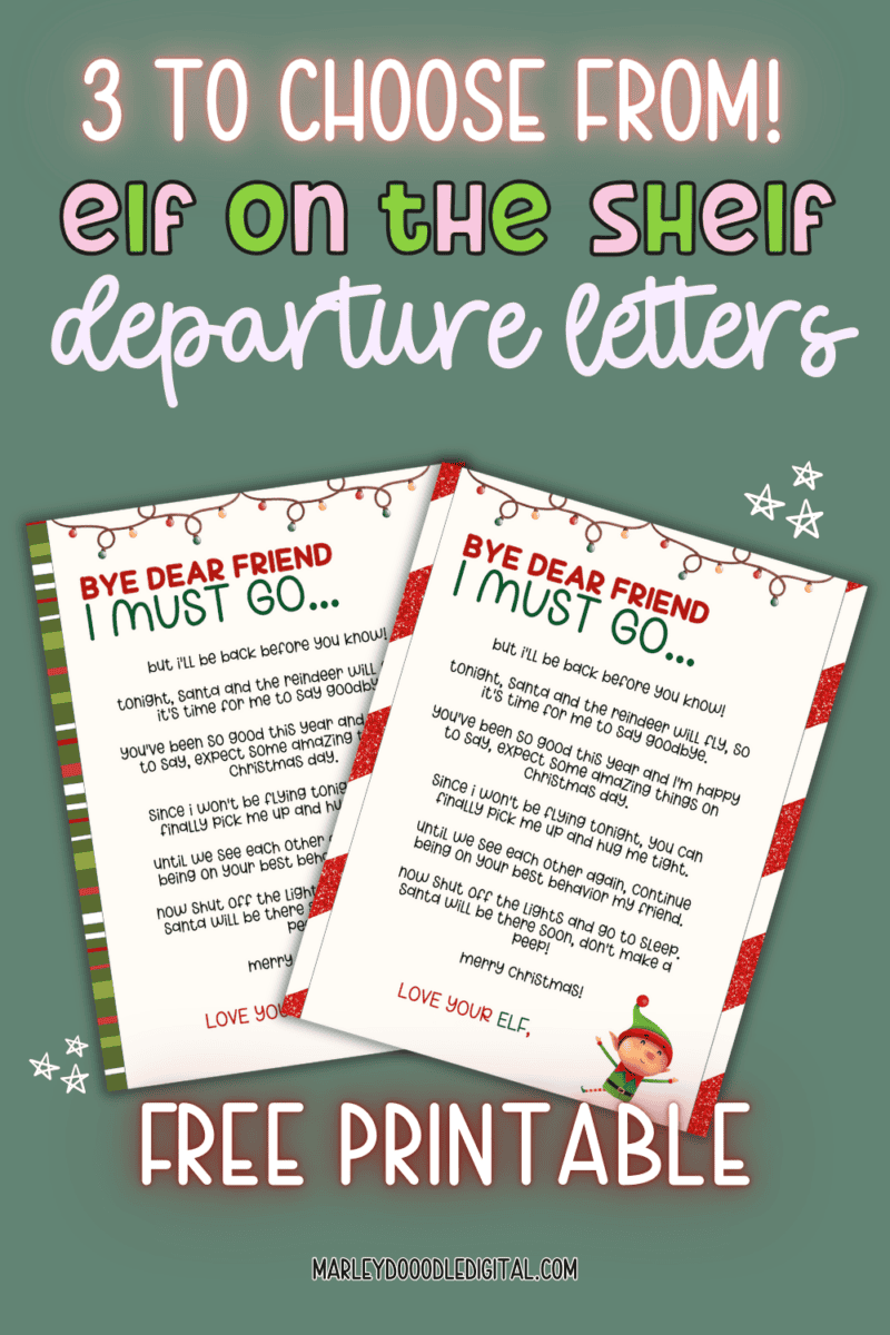 Cute Elf Goodbye Letter Free Printable - 3 To Choose From! - Marley ...