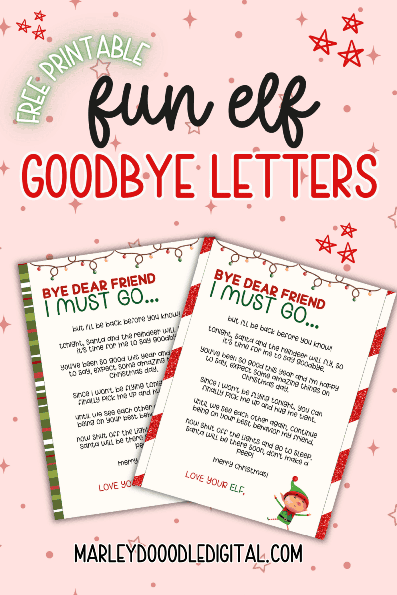 Cute Elf Goodbye Letter Free Printable - 3 To Choose From! - Marley ...