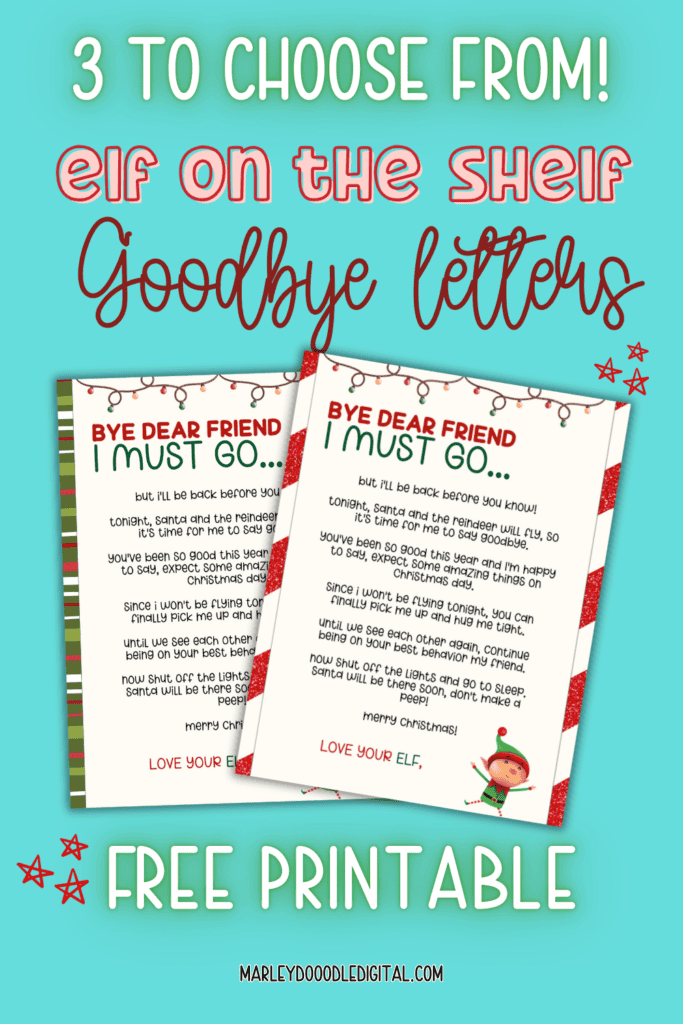 Cute Elf Goodbye Letter Free Printable - 3 To Choose From! - Marley ...