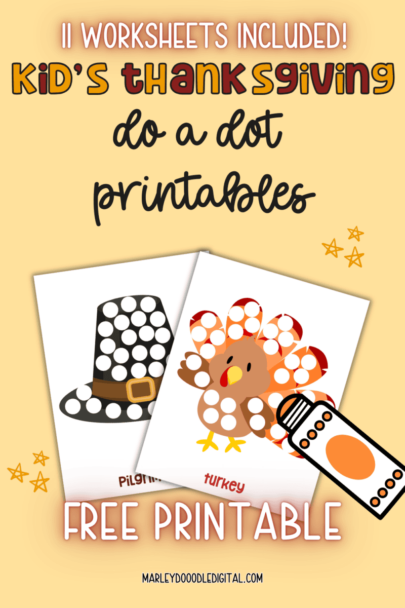 10 Free Thanksgiving Dot Marker Printables Activity Pages - Marley ...