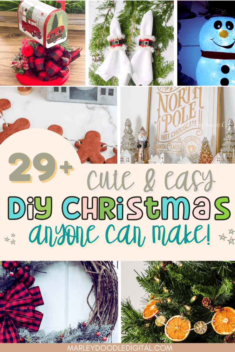 31 Stunning DIY Christmas Decorations Anyone Can Make! - Marley Doodle ...