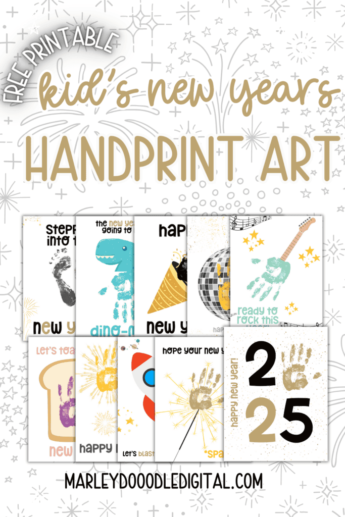 10 Fun Kids New Year's Handprint Art Printables (Free) - Marley Doodle ...