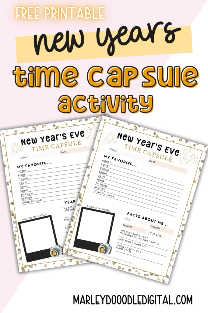 Free Printable New Year's Time Capsule Sheet (+ fun ideas) - Marley ...