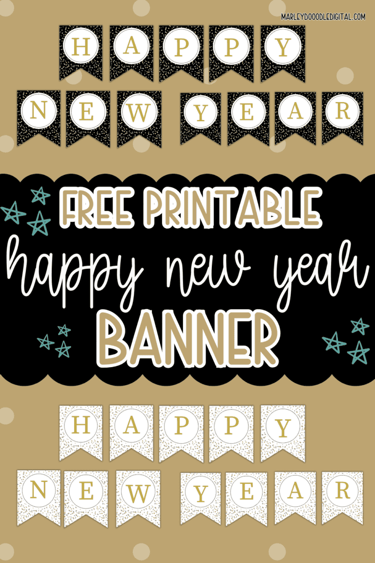 Free Printable Happy New Year Banner (Includes all letters!) - Marley ...