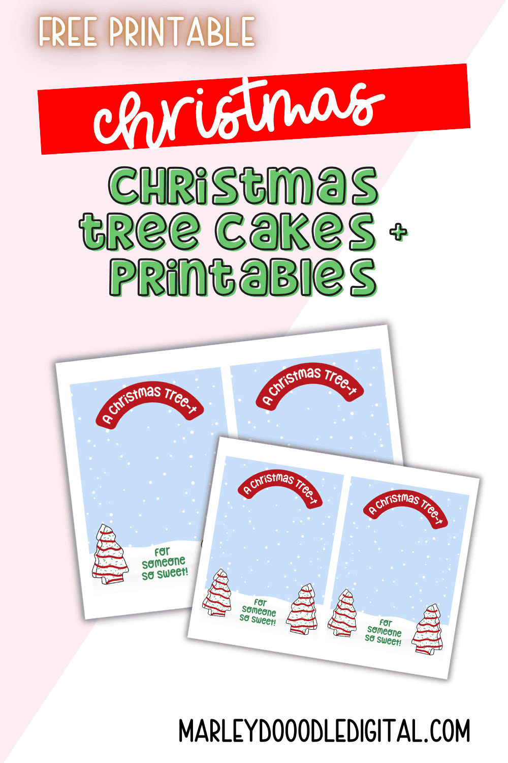 Christmas Tree Cake Printable Cards - Easy Gift Idea - Marley Doodle ...