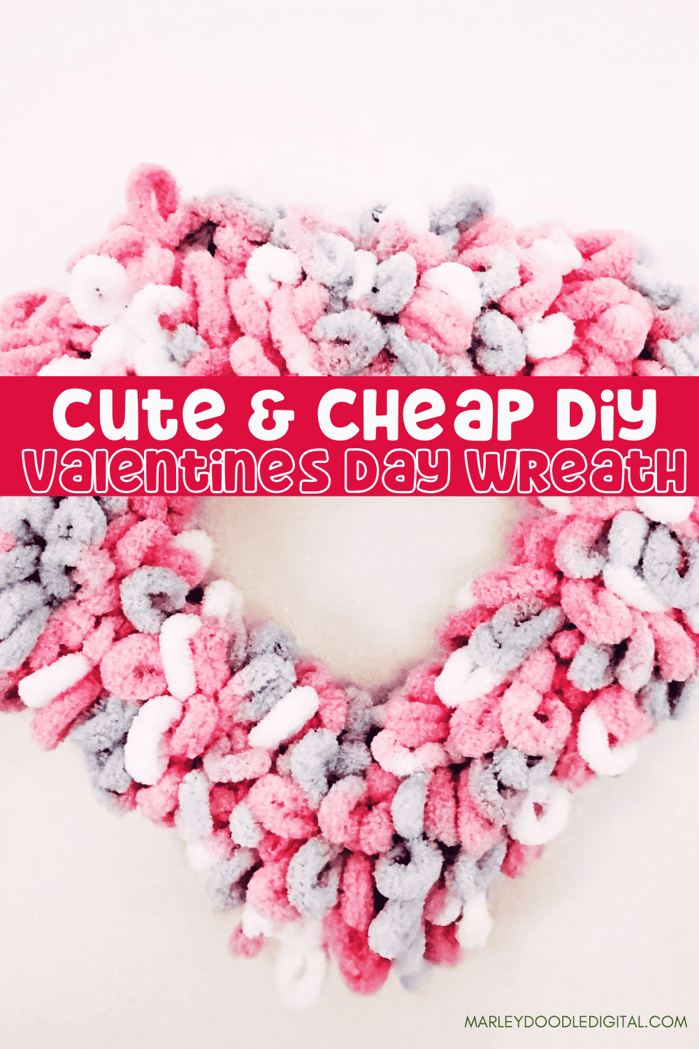 Easy DIY Front Door Valentine Wreath - Marley Doodle Digital