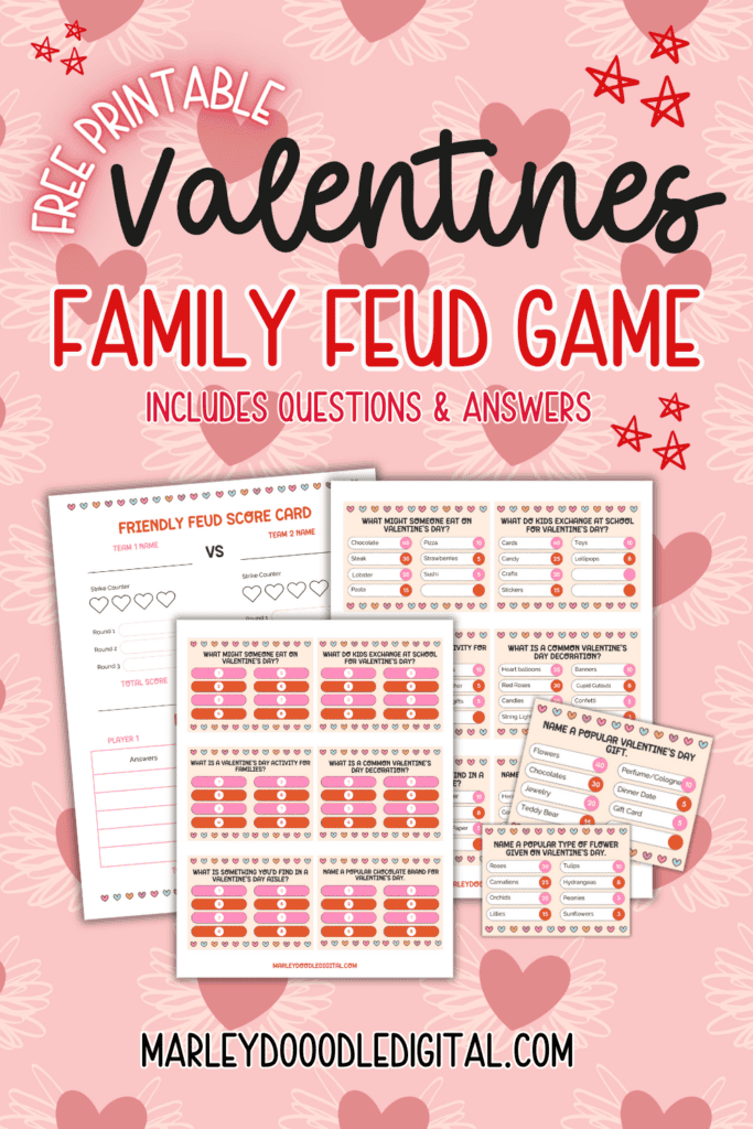 Valentine's Family Feud Game - 48 Free Printable Questions - Marley ...