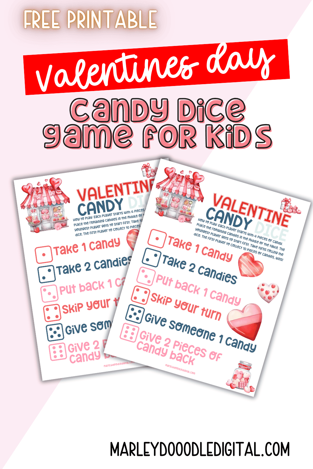 Free Printable Valentine Candy Dice Game (Fun for All!) - Marley Doodle ...