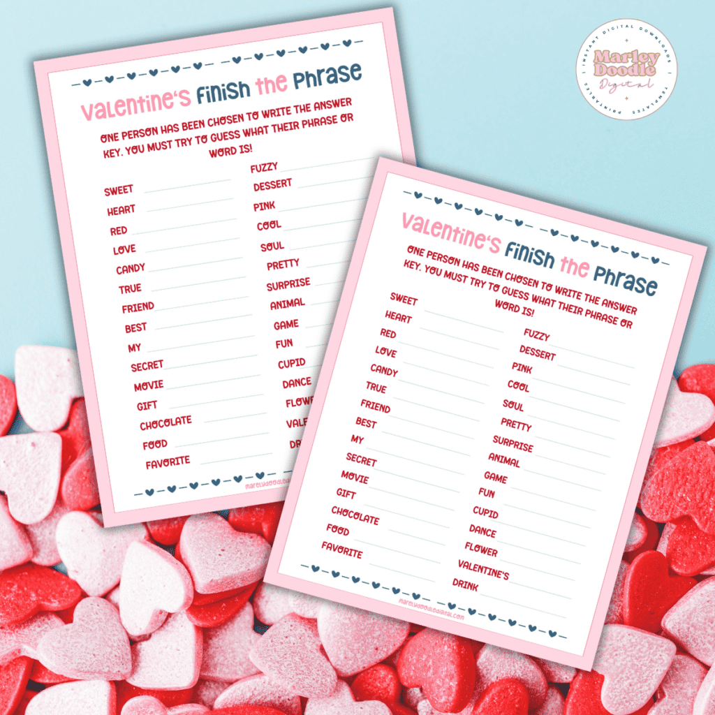 Fun Valentine's Day Finish the Phrase Game (Free Printable!) - Marley ...