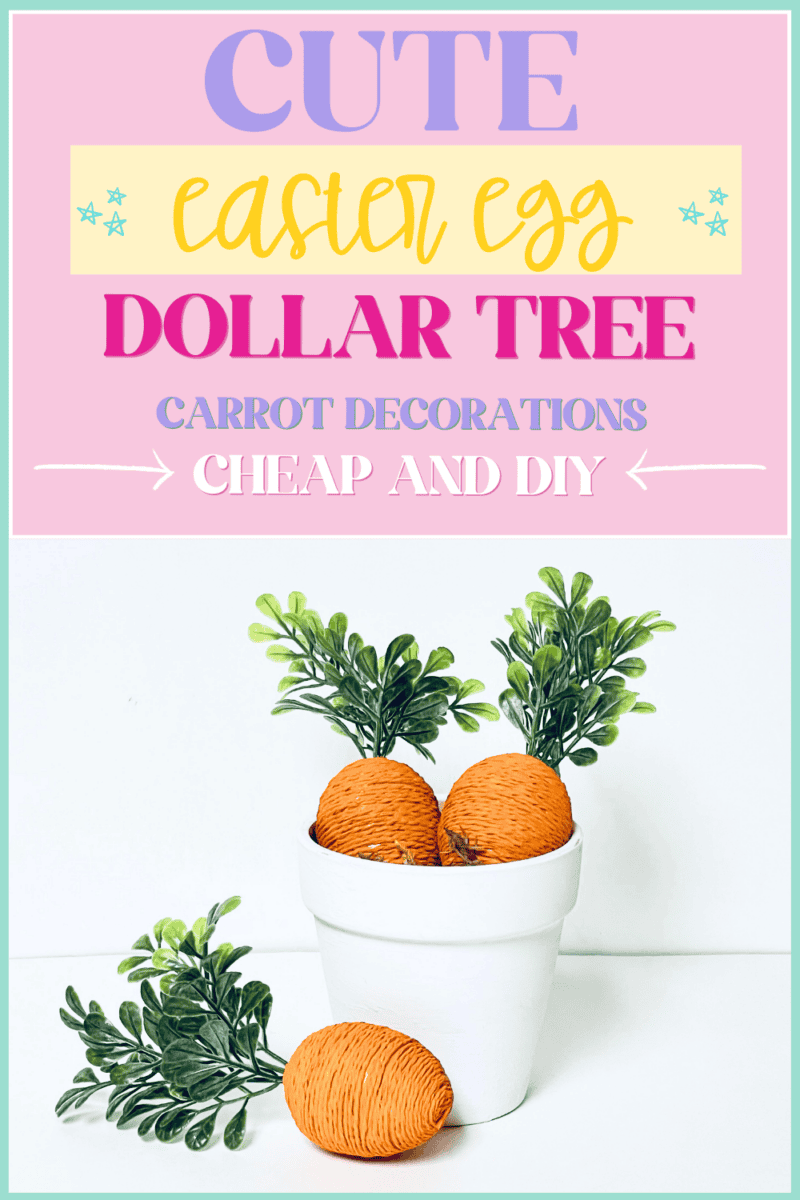 Cute DIY Dollar Tree Easter Egg Carrots - Marley Doodle Digital