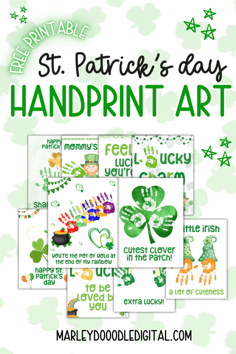 10 Lucky St. Patrick's Day Handprint Art Printables (Free) - Marley ...