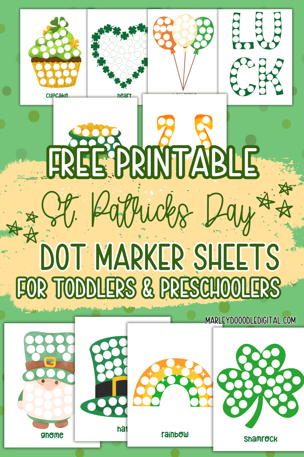 10 Free & Fun St. Patrick's Day Do-A-Dot Printables - Marley Doodle Digital