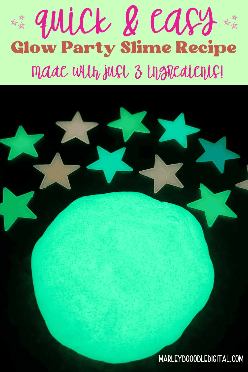3 Ingredient Squishy Glow in the Dark Slime - Marley Doodle Digital