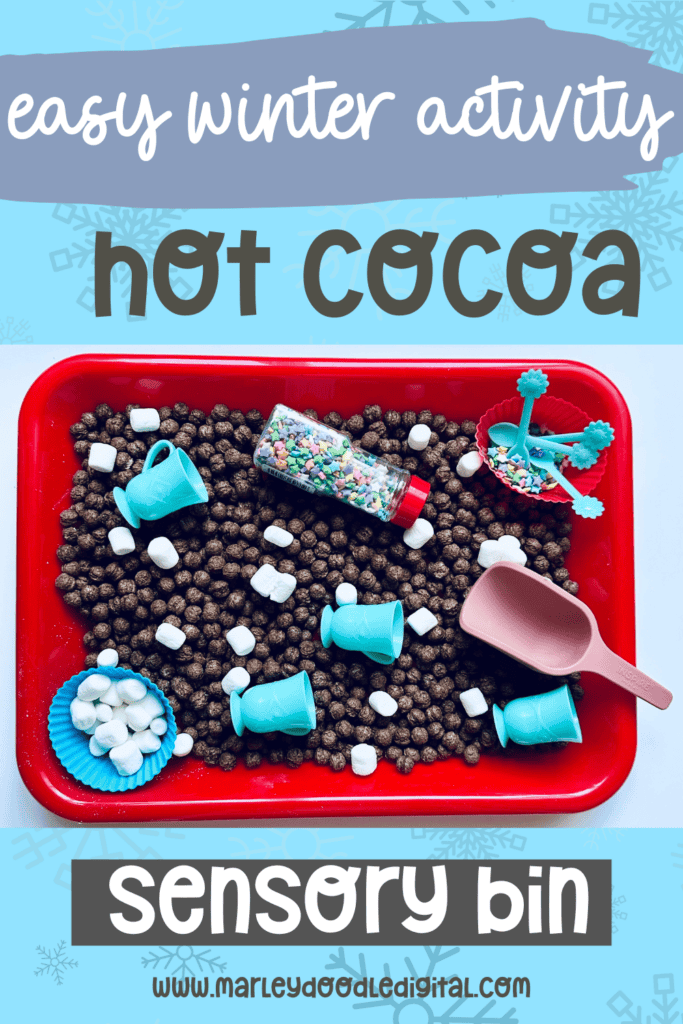 Hot Cocoa Sensory Bin (Easy Winter Toddler Idea!) - Marley Doodle Digital