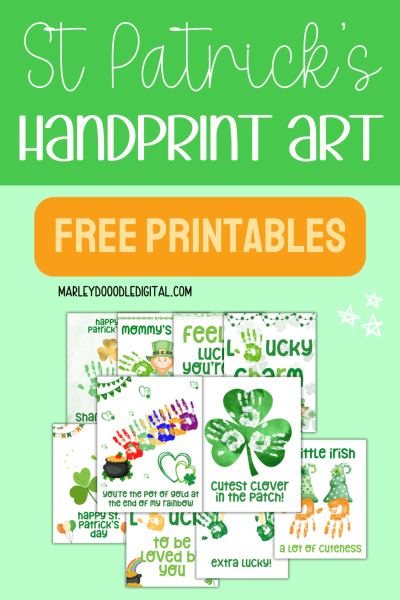10 Lucky St. Patrick's Day Handprint Art Printables (Free) - Marley ...