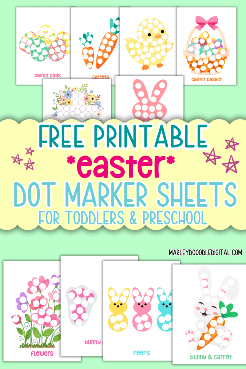 10 Cute & Fun Easter Do-A-Dot Printables - Marley Doodle Digital