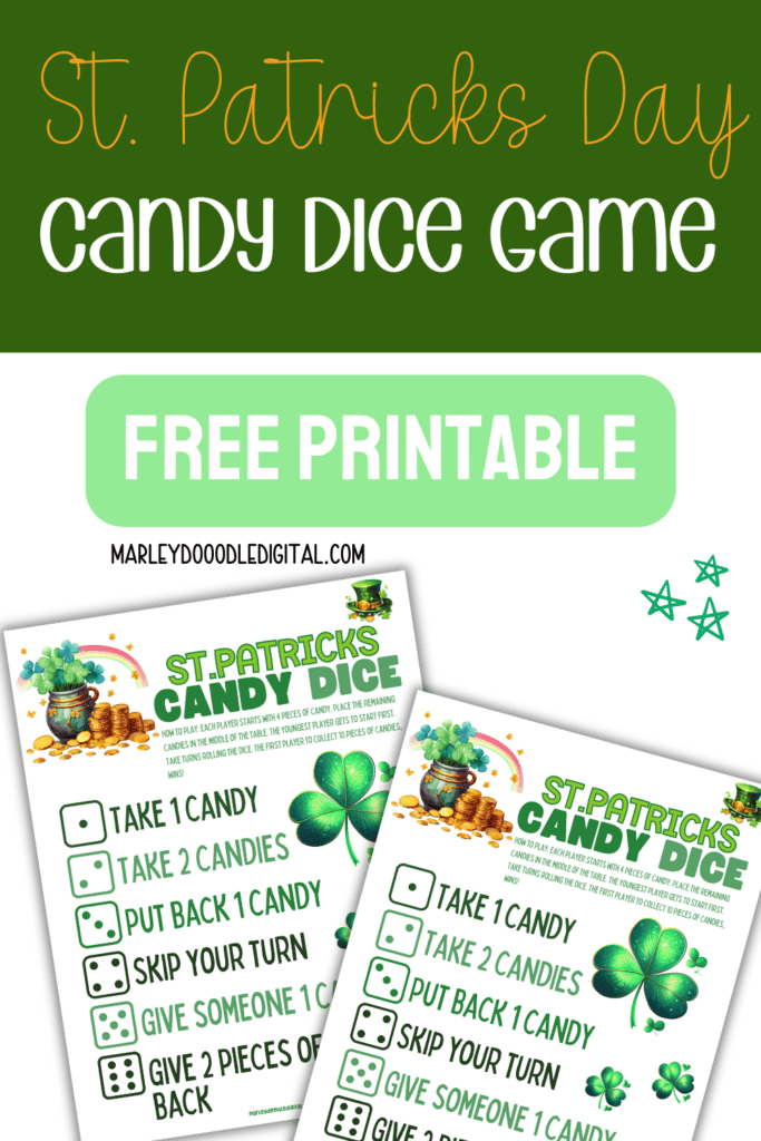 St. Patrick's Day Candy Dice Game (Free Printable) - Marley Doodle Digital