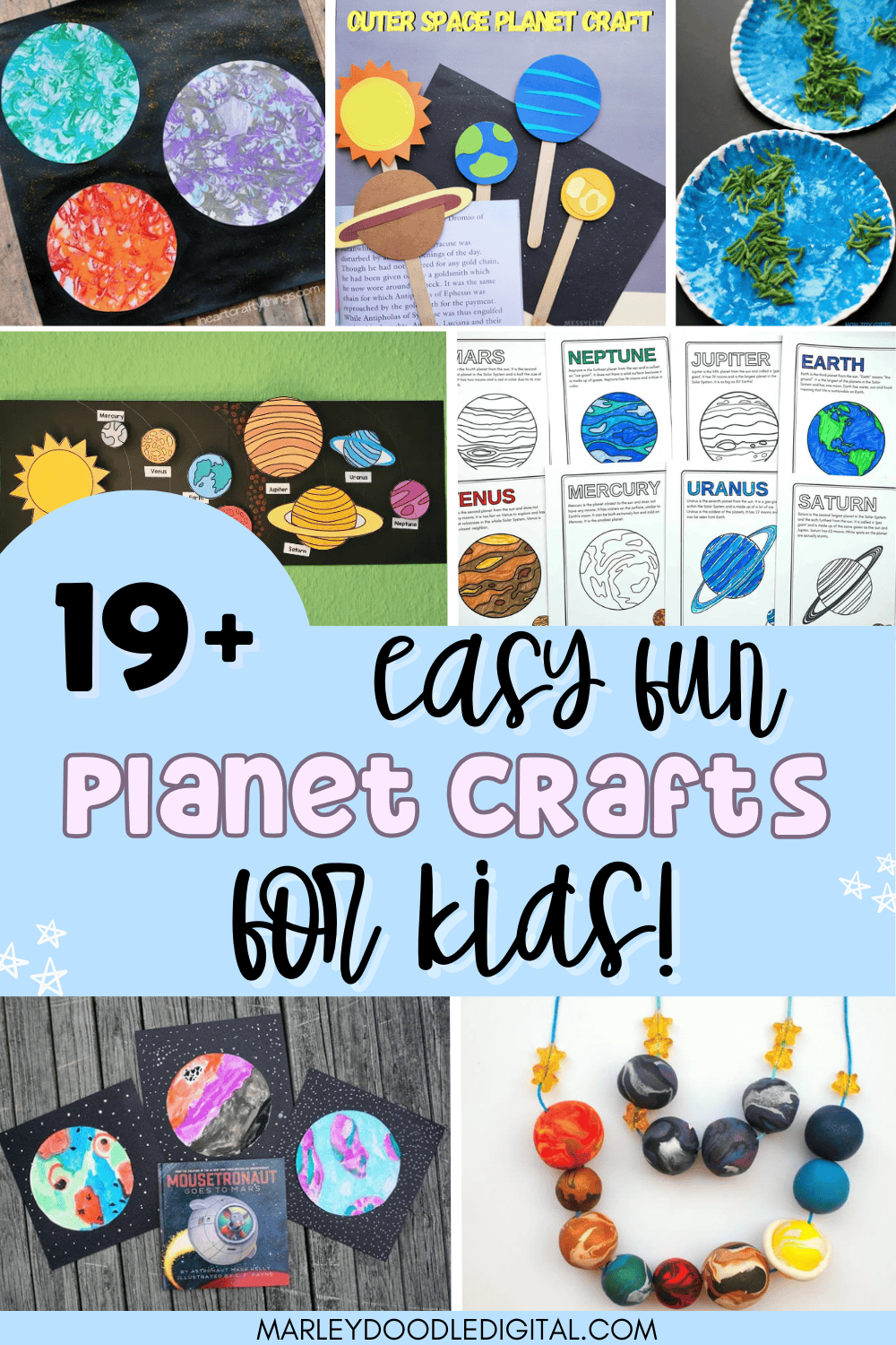 19+ Easy and Fun Planet Crafts for Kids - Marley Doodle Digital