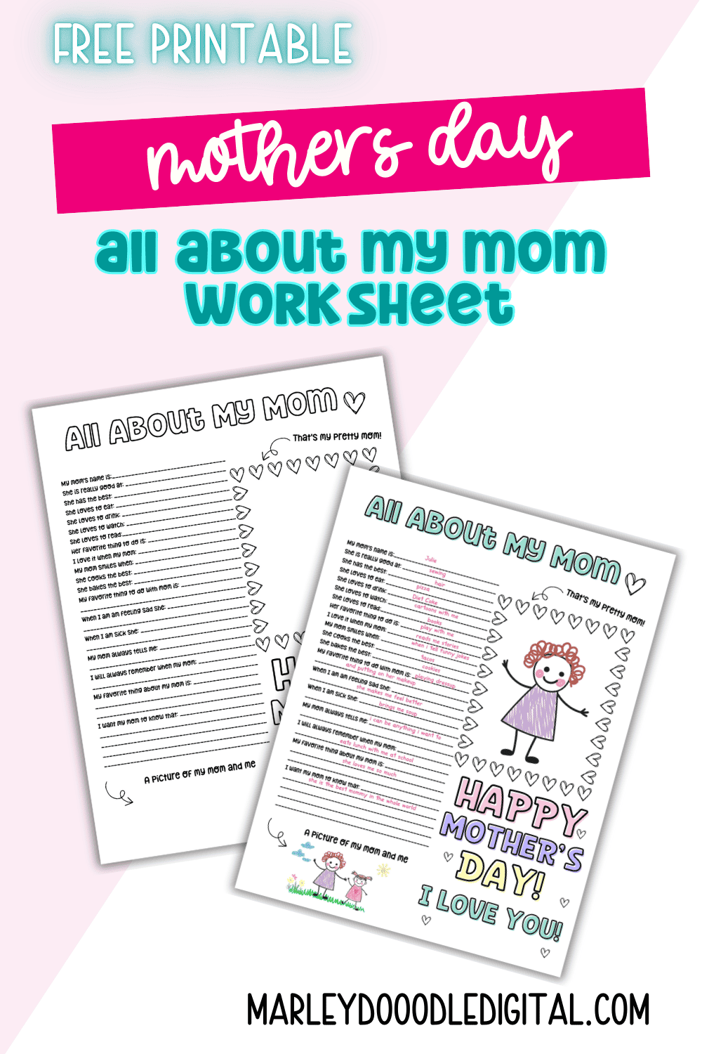 Free Printable All About My Mom Mother’s Day Worksheet - Marley Doodle ...