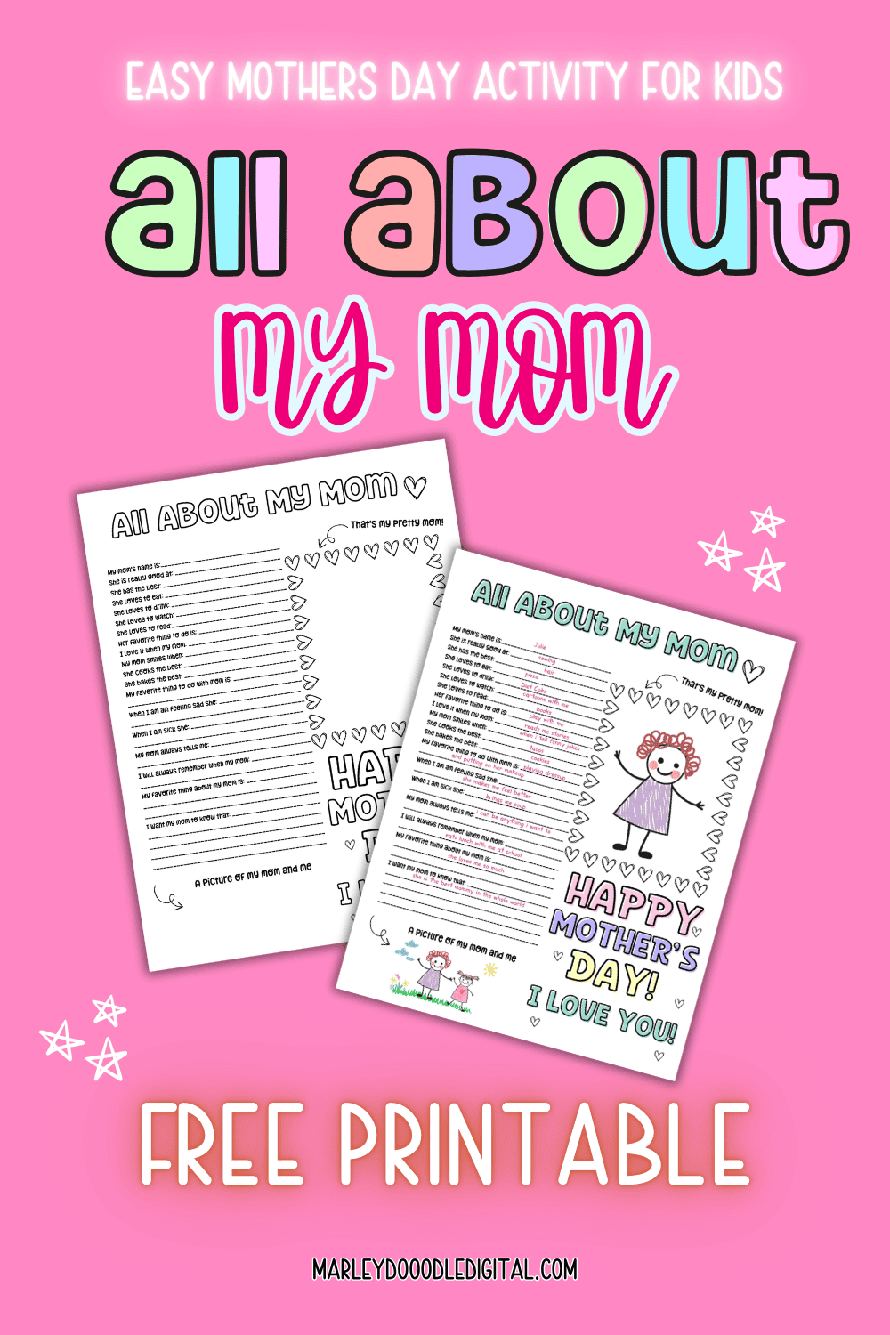 Free Printable All About My Mom Mother’s Day Worksheet - Marley Doodle ...