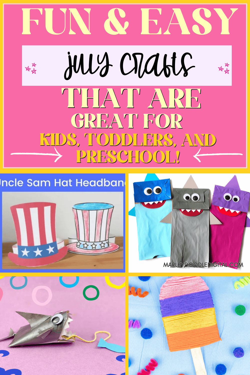 81+ Easy and Fun July Crafts for Kids - Marley Doodle Digital