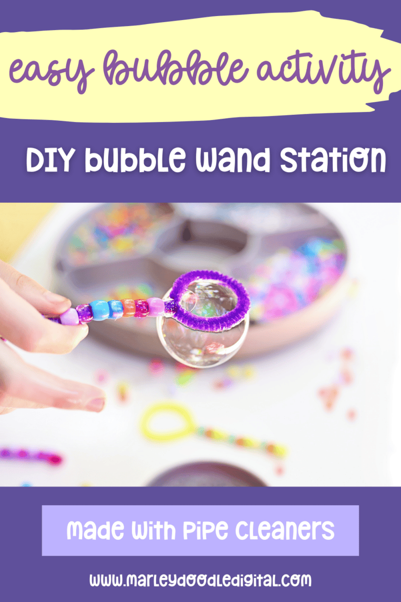 Easy DIY Bubble Wand Bubble Making Station - Marley Doodle Digital