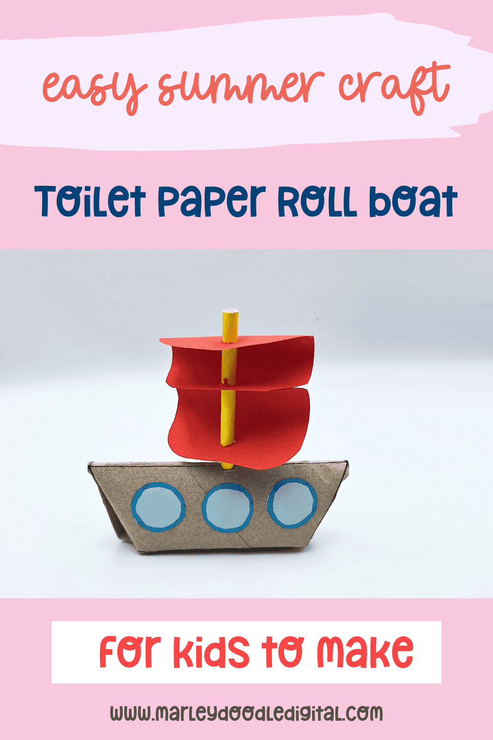 DIY Toilet Paper Roll Boat Craft for Kids - Marley Doodle Digital