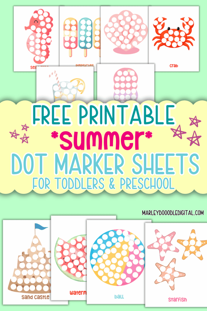 10 Cute & Fun Summer Do-A-Dot Printables - Marley Doodle Digital