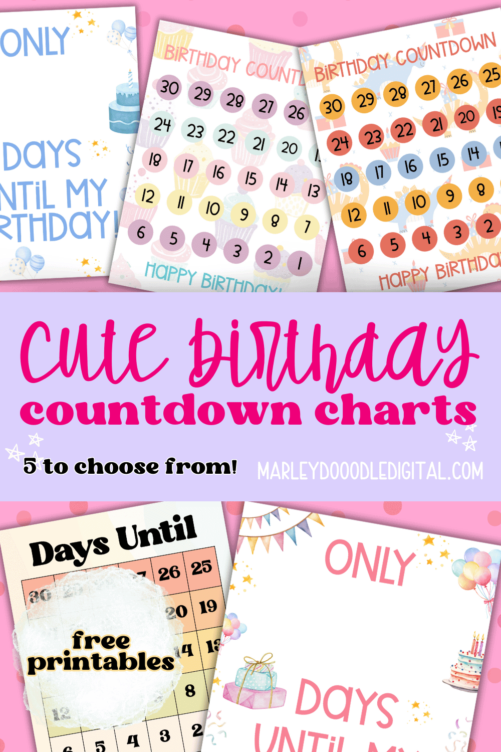 5 Free Printable Birthday Countdown Calendars - Marley Doodle Digital
