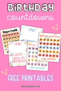 5 Free Printable Birthday Countdown Calendars - Marley Doodle Digital