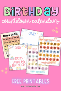 5 Free Printable Birthday Countdown Calendars - Marley Doodle Digital